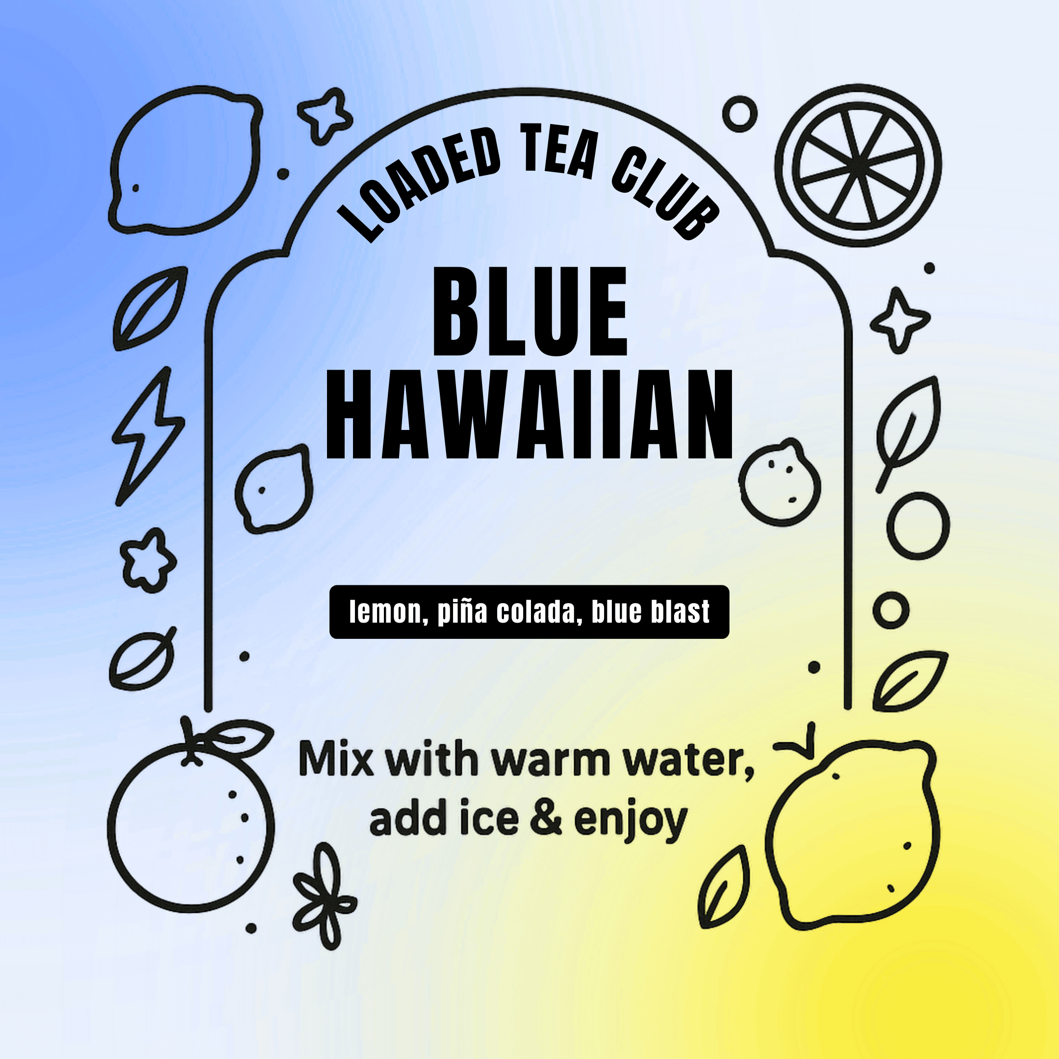 Blue Hawaiian – Loaded Tea Club